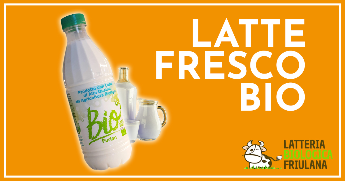 Latte Bio - Latteria Biologica Friulana